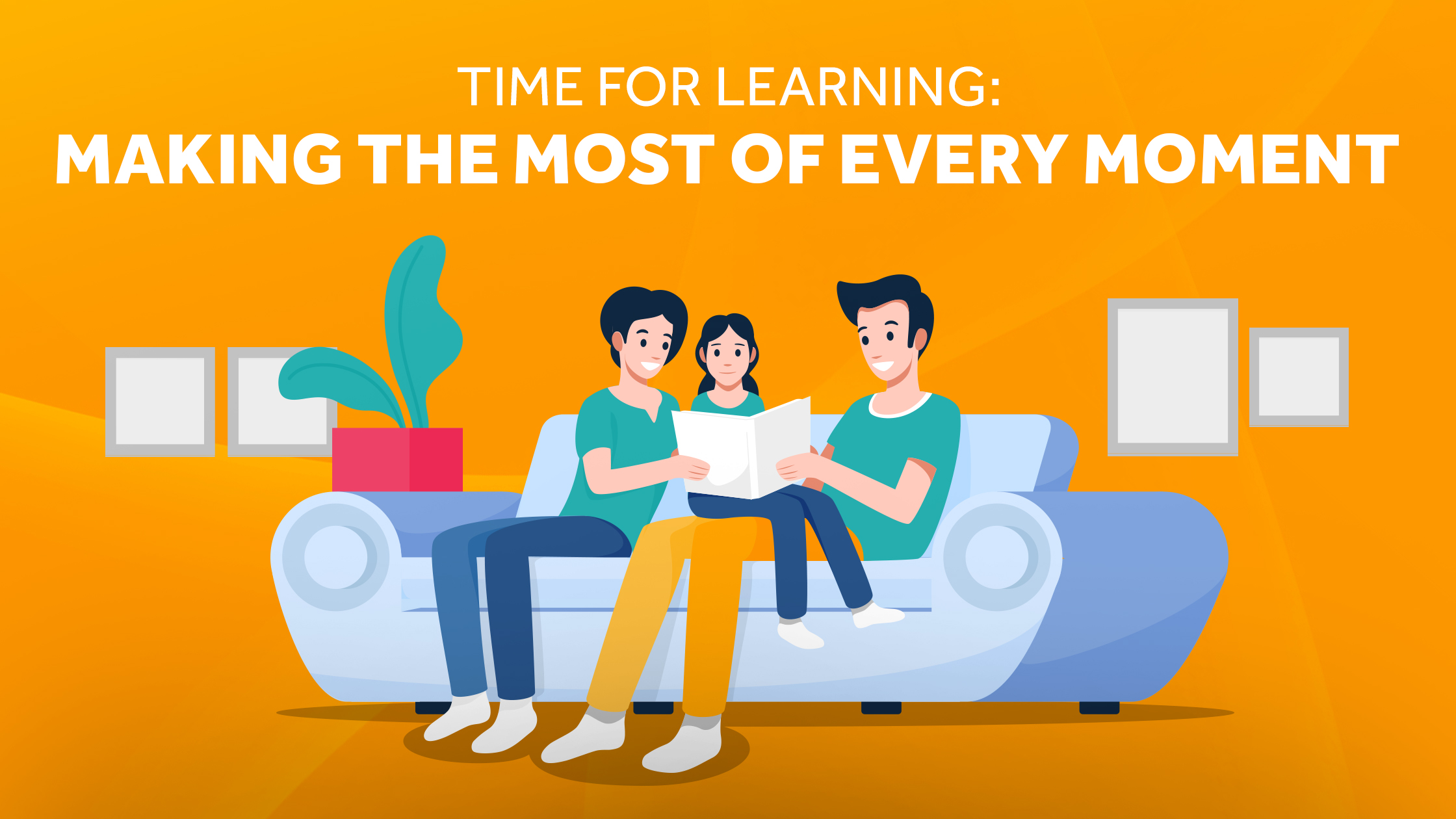 Time for Learning: Making the Most of Every Moment for children